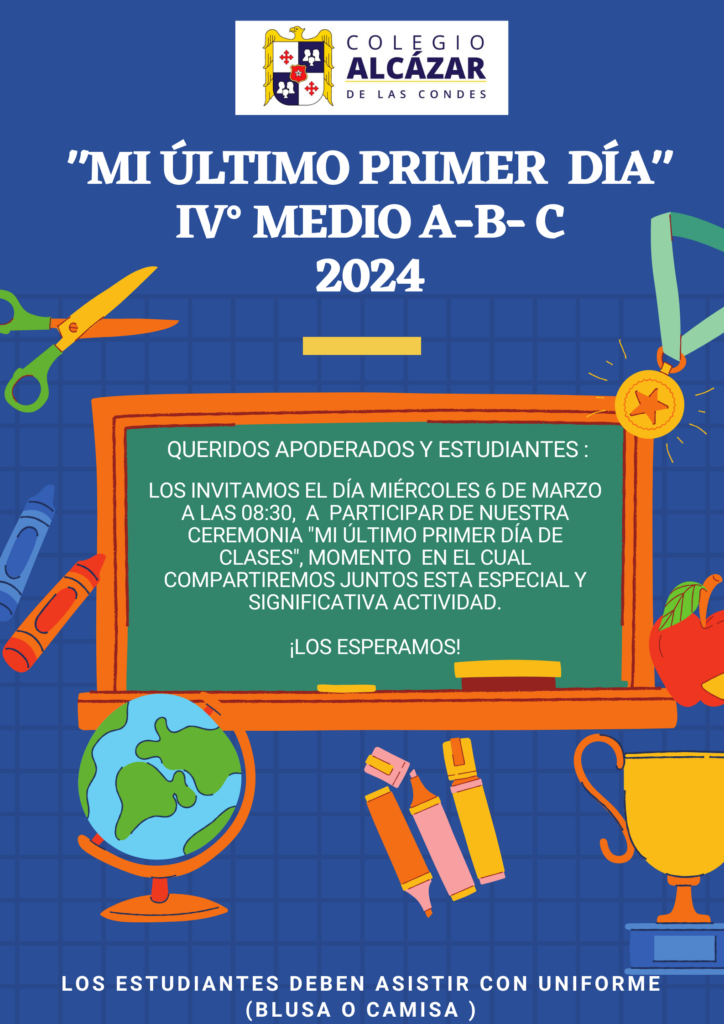 Mi último primer día de clases - Colegio Alcazar de las Condes